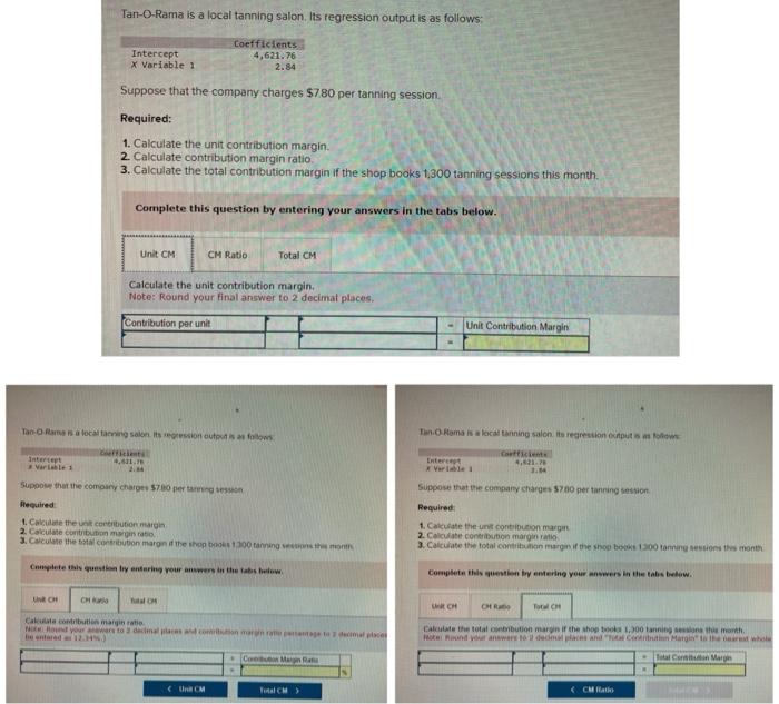 Solved 1. Tan-O-Rama is a local tanning salon. Its | Chegg.com