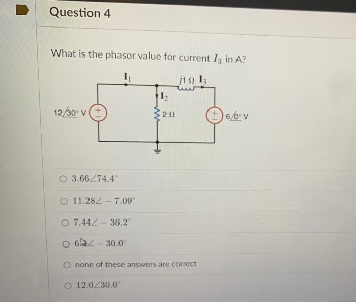 Solved What is the phasor value for current I3 in A? | Chegg.com