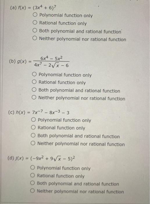 Solved (a) f(x)=(3x4+6)7 Polynomial function only Rational | Chegg.com