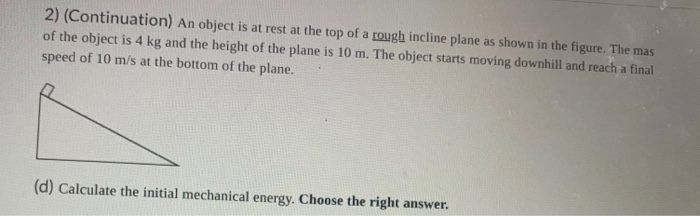 Solved 2) (Continuation) An object is at rest at the top of | Chegg.com