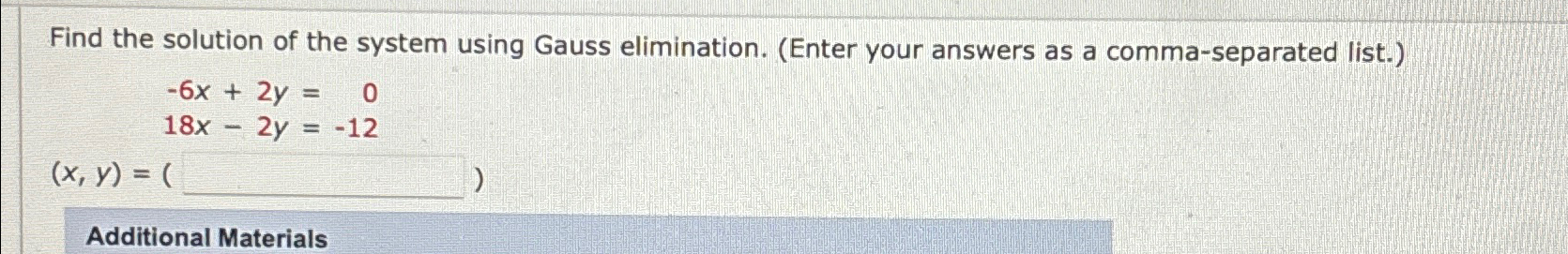 Solved Find the solution of the system using Gauss | Chegg.com