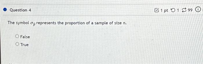 Solved Question 4 The symbol o represents the proportion of | Chegg.com