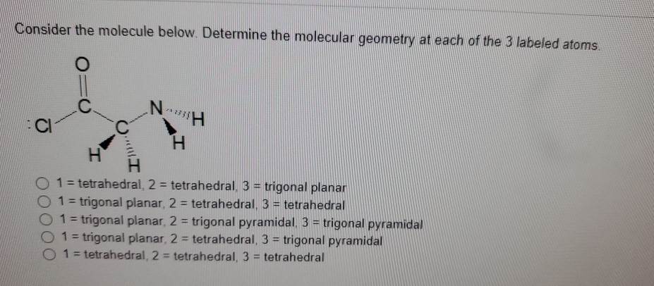 Solved Consider the molecule below. Determine the molecular | Chegg.com