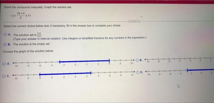 Solved Solve the compound inequality. Graph the solution set | Chegg.com