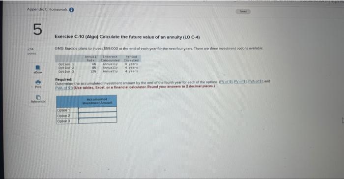 Solved Exercise C-9 (Algo) Calculate the present value of a | Chegg.com