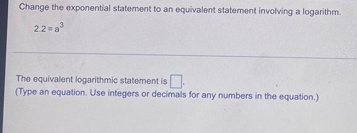 Solved Change the exponential statement to an equivalent | Chegg.com