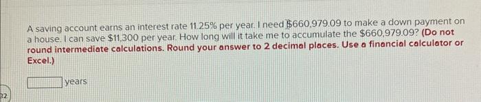 Solved A saving account earns an interest rate 11.25% per | Chegg.com