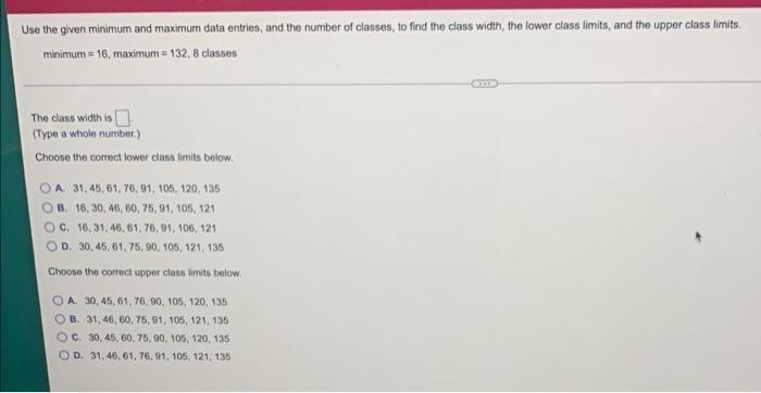 Solved Use the given minimum and maximum data entries, and | Chegg.com