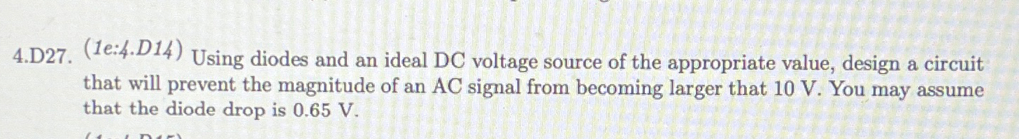 4.D27. (1e:4.D14) ﻿Using diodes and an ideal DC | Chegg.com