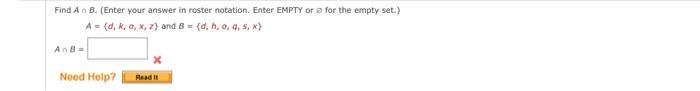 Solved Find A∩B. (Enter your answer in roster notation. | Chegg.com