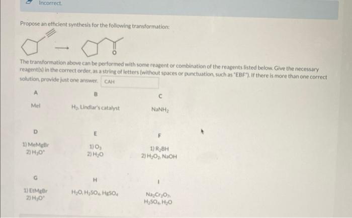 Solved Incorrect Propose an efficient synthesis for the | Chegg.com