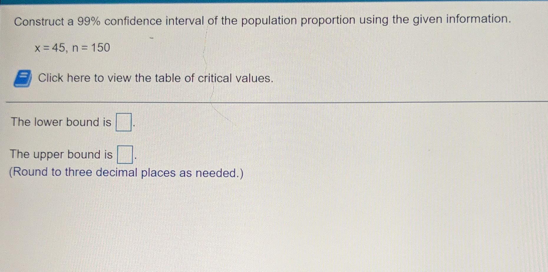 Solved Construct a 99% confidence interval of the population | Chegg.com