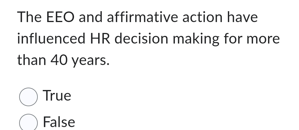 Solved The EEO and affirmative action have influenced HR | Chegg.com