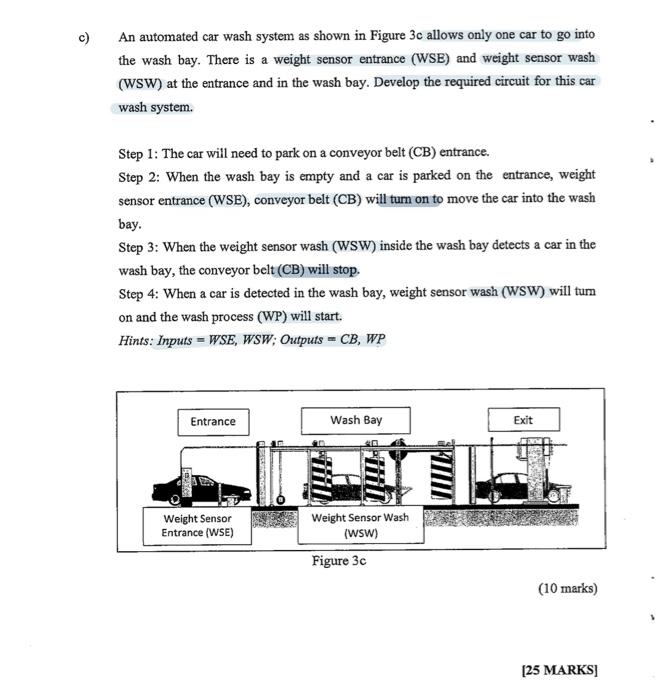 Solved An automated car wash system as shown in Figure 3c | Chegg.com