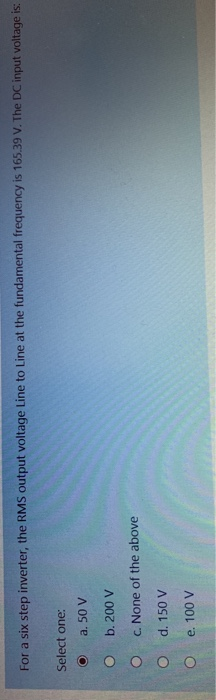 Solved For a six step inverter, the RMS output voltage Line | Chegg.com