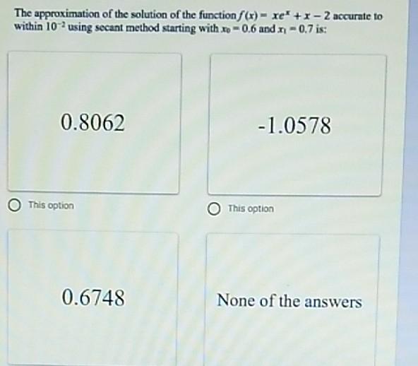 Solved Using Newton's method, the approximation of the root | Chegg.com