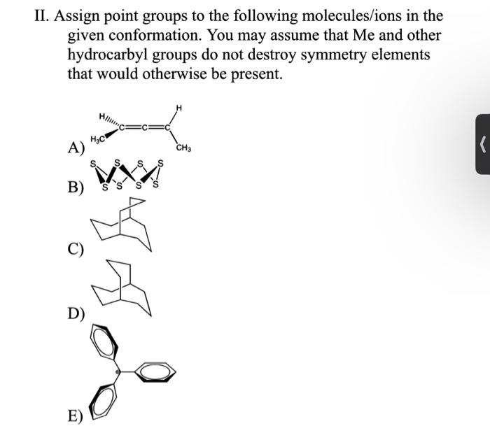 II. Assign point groups to the following | Chegg.com
