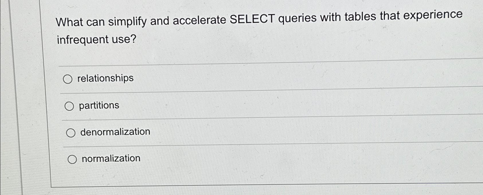 What can simplify and accelerate SELECT queries with | Chegg.com