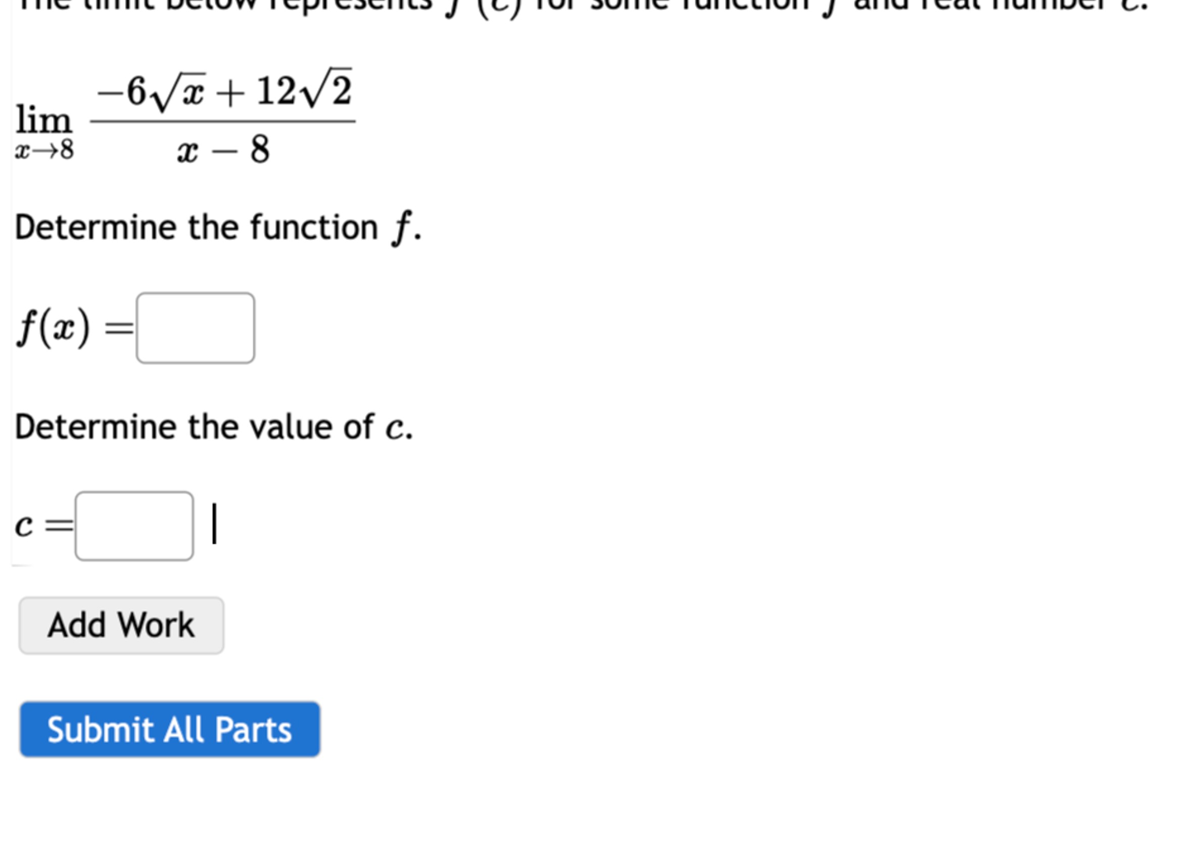 Solved limx→8-6x2+1222x-8Determine the function | Chegg.com