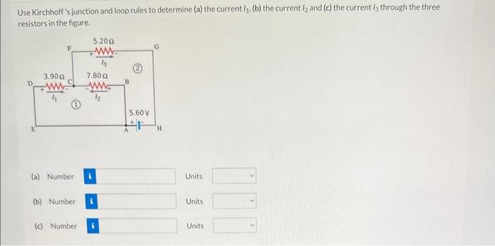 Solved Use Kirchhoff 's junction and loop rules to determine | Chegg.com