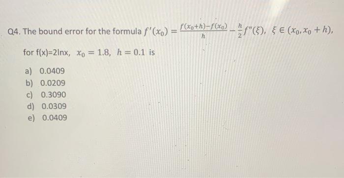 Solved Q4. The bound error for the formula | Chegg.com