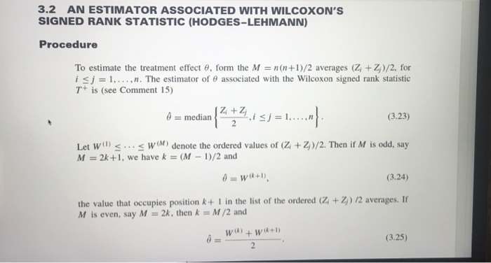 3.2 AN ESTIMATOR ASSOCIATED WITH WILCOXON'S SIGNED | Chegg.com