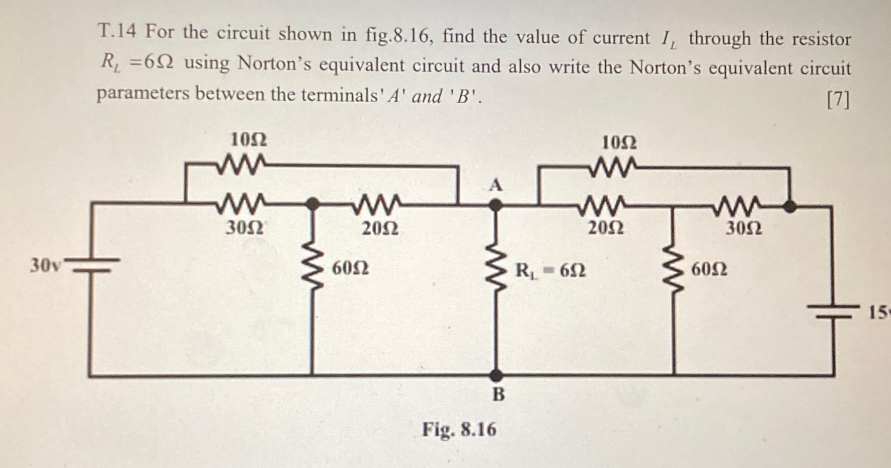Solved T.14 ﻿For the circuit shown in fig.8.16, ﻿find the | Chegg.com