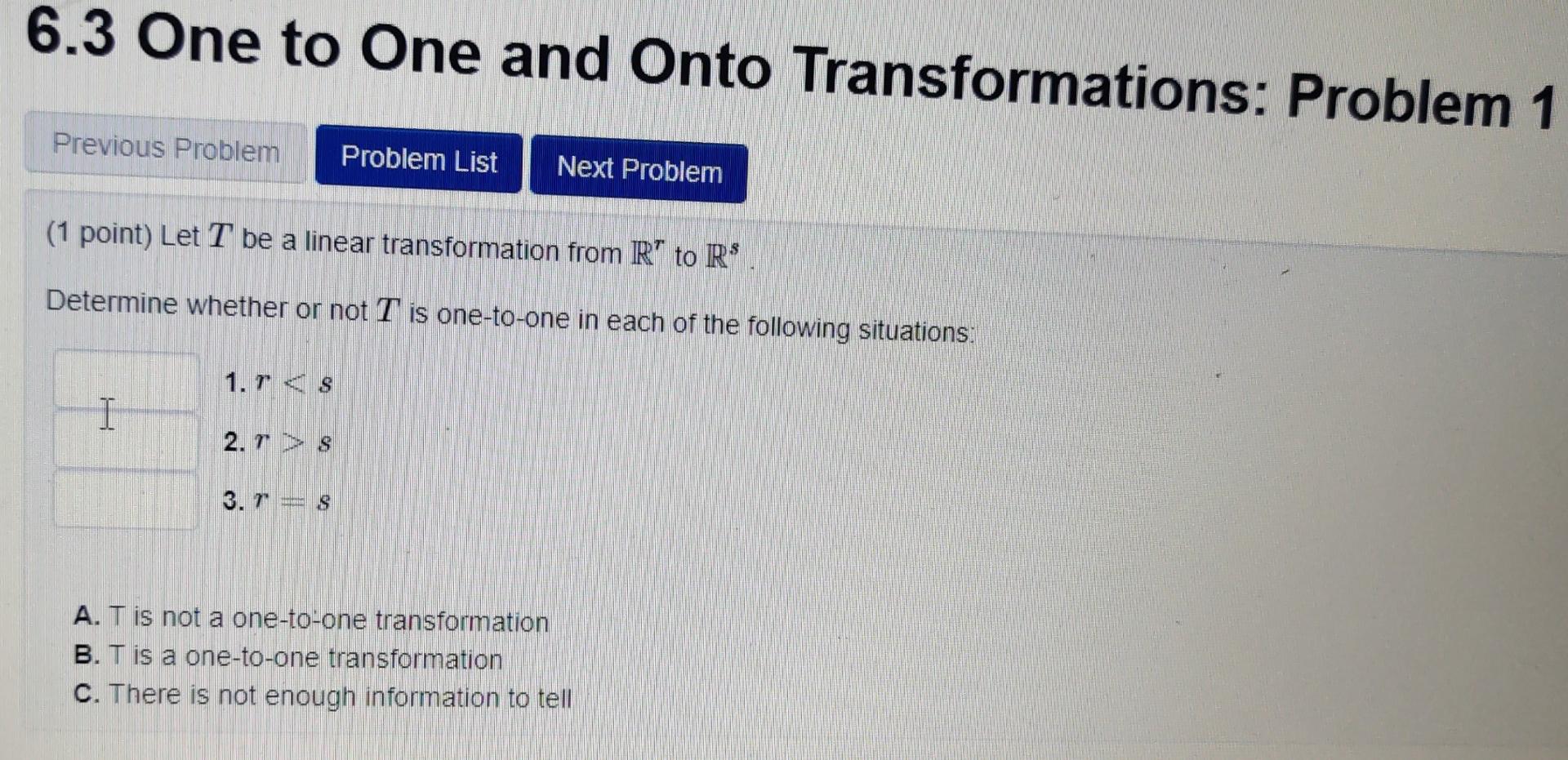 Solved 6.3 One to One and Onto Transformations: Problem 1 | Chegg.com