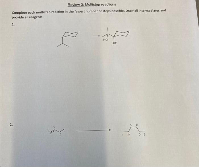 Solved how do i do the following multistep reactions in the | Chegg.com