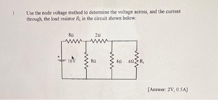 Solved Use The Node Voltage Method To Determine The Voltage 6097