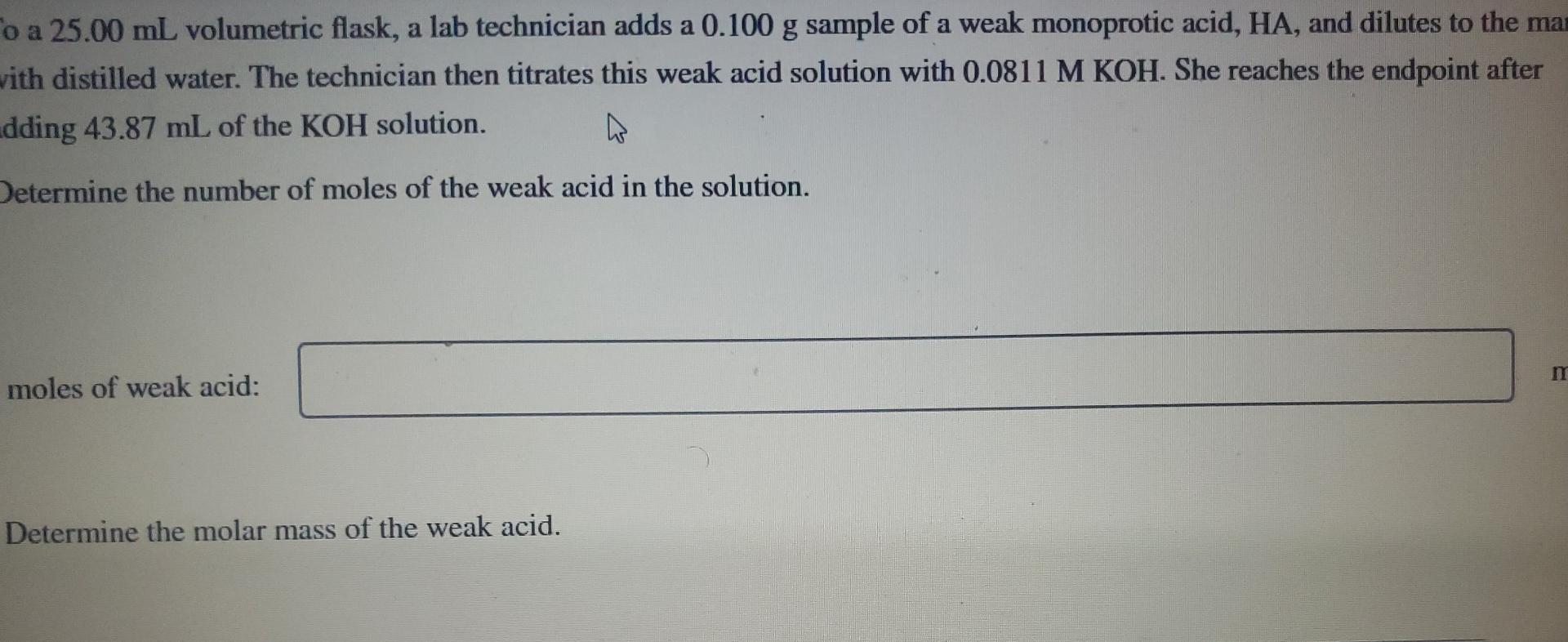 Solved Determine the molar mass of the weak acid. molar mass | Chegg.com