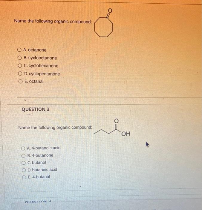 Solved Name the following organic compound: A. octanone B. | Chegg.com
