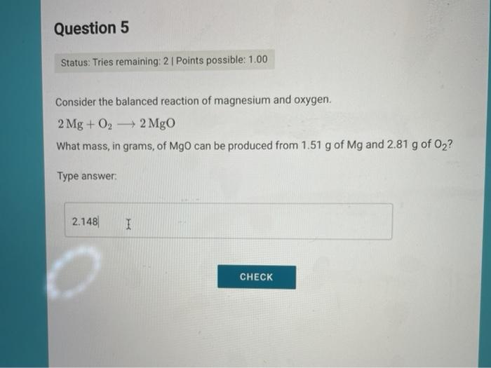 Solved Question 5 Status: Tries remaining: 2 Points | Chegg.com