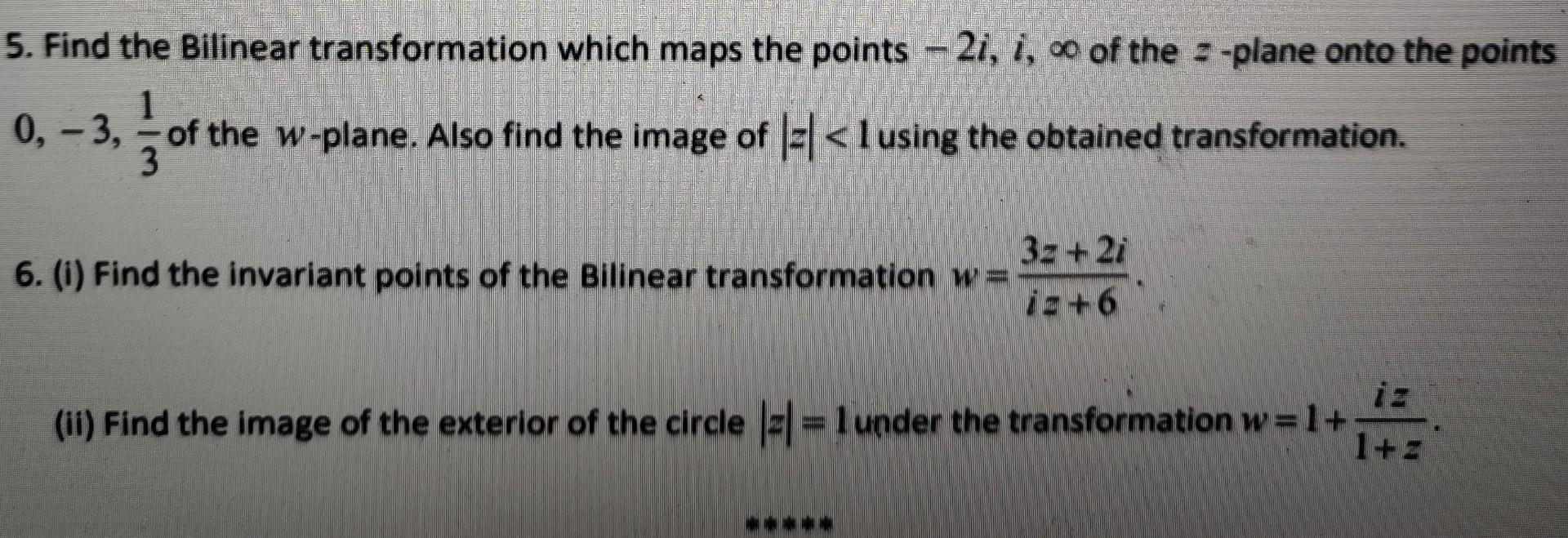 Solved 5 Find The Bilinear Transformation Which Maps The