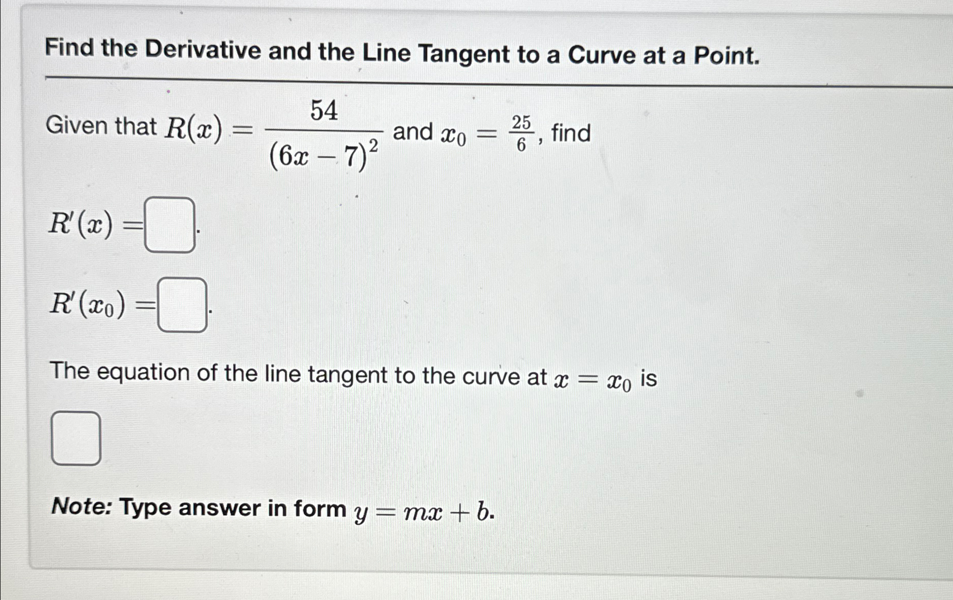 Solved Find the Derivative and the Line Tangent to a Curve | Chegg.com