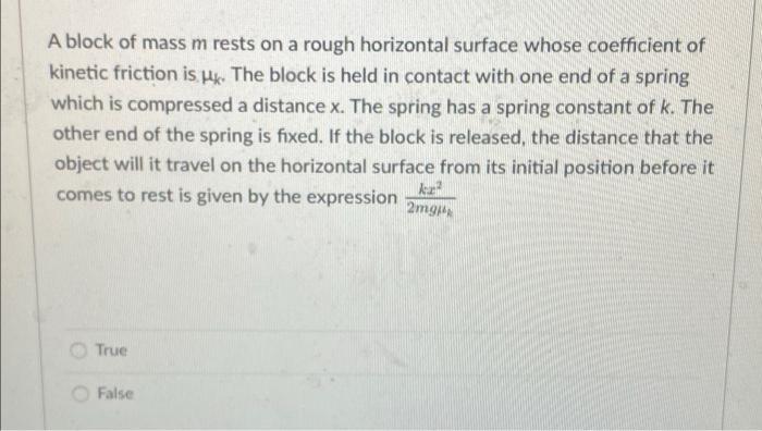 Solved A block of mass m rests on a rough horizontal surface | Chegg.com
