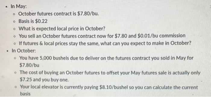 Solved - October futures contract is $7.80/ bu. - Basis is | Chegg.com