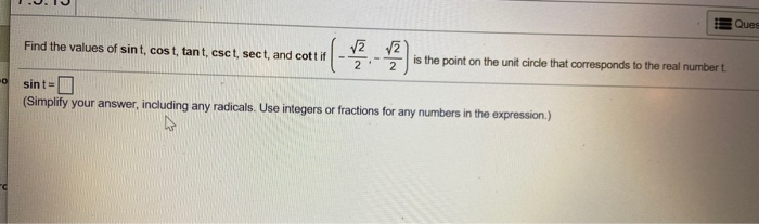 Solved Ques Find the values of sint, cost, tant, csct, sect, | Chegg.com