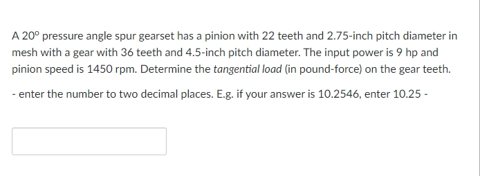 Solved A \( 20^{\circ} \) ﻿pressure angle spur gearset has a | Chegg.com