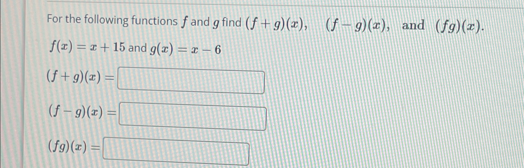 Solved For the following functions f ﻿and g ﻿find | Chegg.com