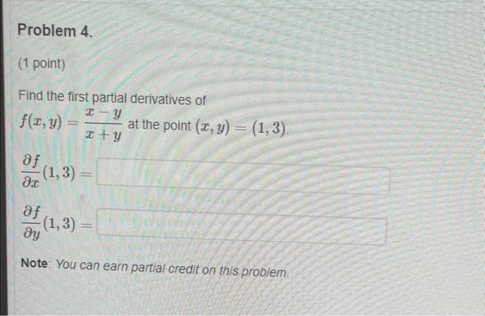 Solved Find the first partial derivatives of f(x,y)=x+yx−y | Chegg.com