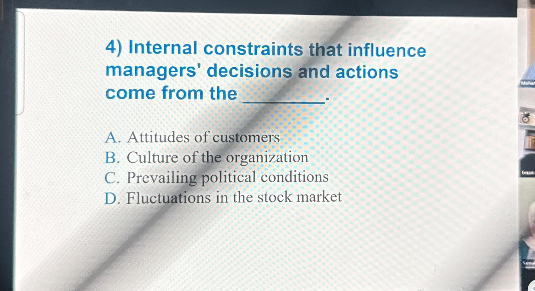 Solved Internal constraints that influence managers' | Chegg.com