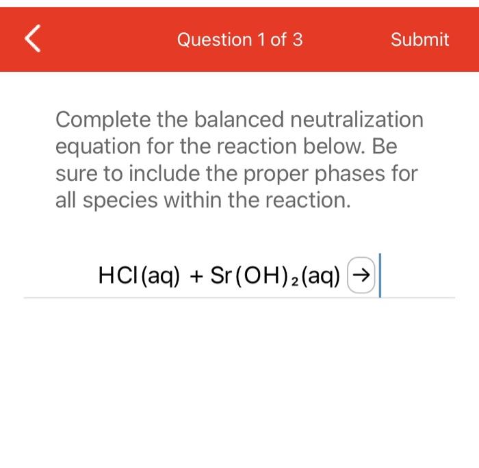 Solved Complete the balanced neutralization equation for the | Chegg.com
