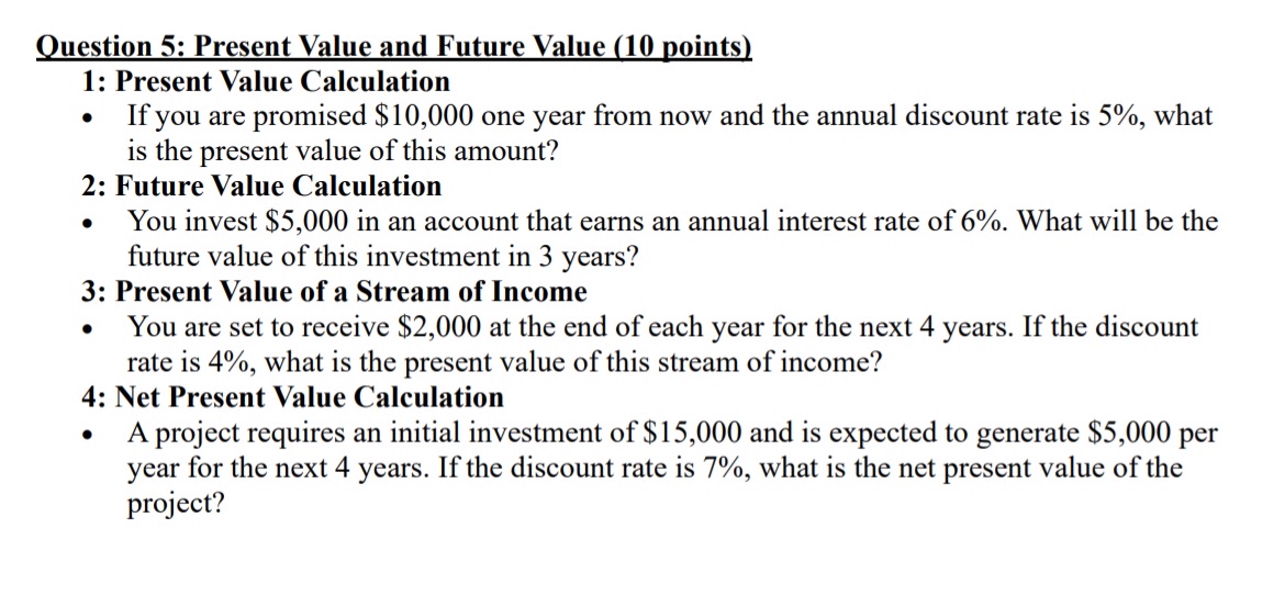 Solved Question 5: Present Value and Future Value (10 | Chegg.com