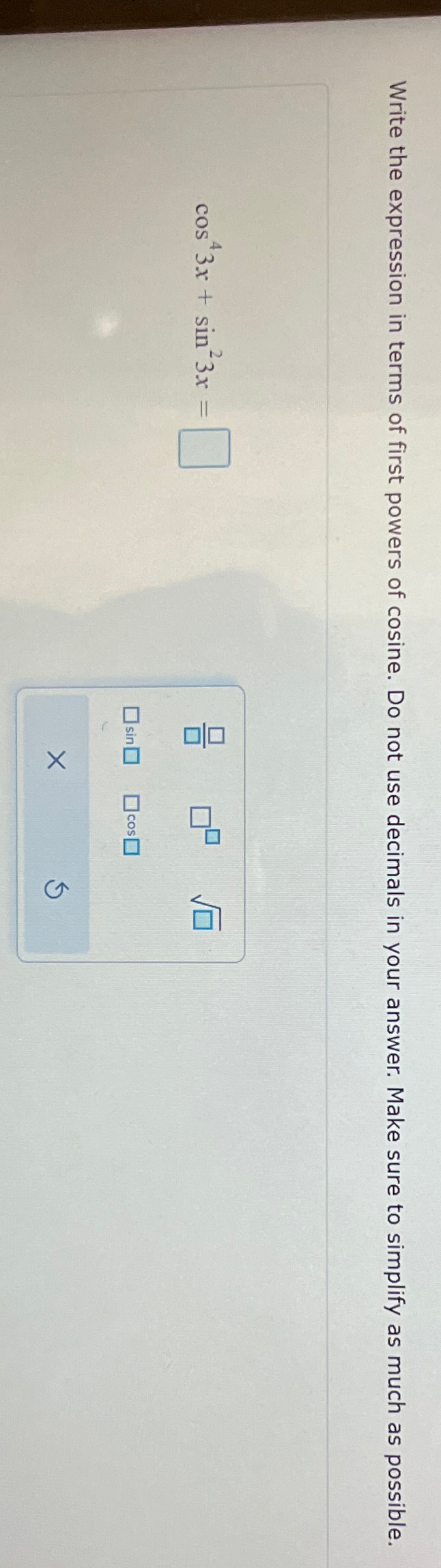 Solved Write the expression in terms of first powers of | Chegg.com