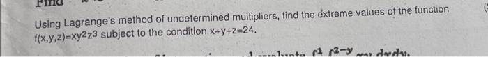 Solved Using Lagrange's method of undetermined multipliers, | Chegg.com