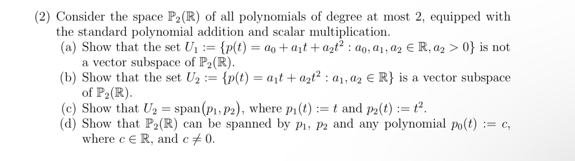 Solved (2) ﻿Consider the space P2(R) ﻿of all polynomials of | Chegg.com