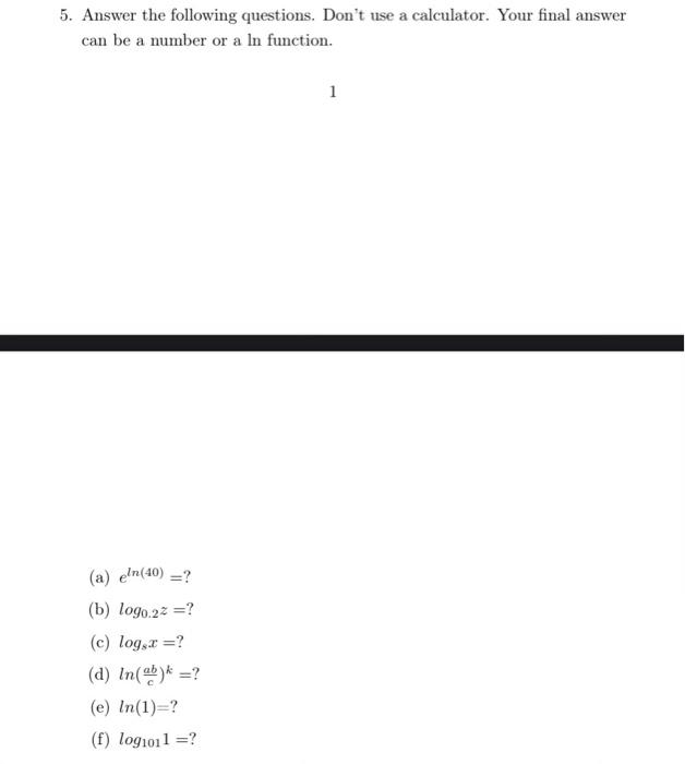 Solved 5. Answer the following questions. Don't use a | Chegg.com