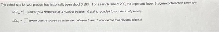 Solved The defect rate for your product has historically | Chegg.com