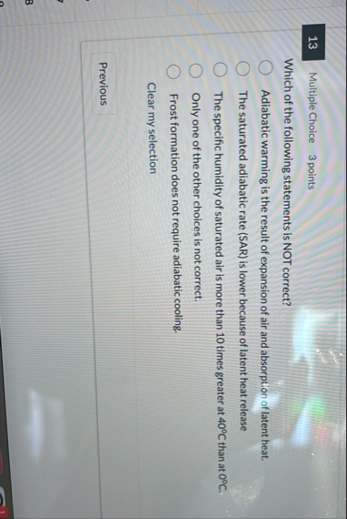Solved 13Multiple Choice 3 ﻿pointsWhich of the following | Chegg.com